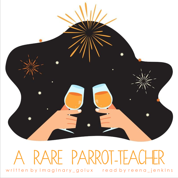 [podfic] A Rare Parrot-Teacher - reena_jenkins - Much Ado About Nothing ...
